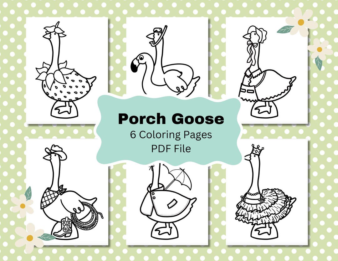 Porch Goose Coloring Pack for Adults and Kids: Silly Goose, Printable ...