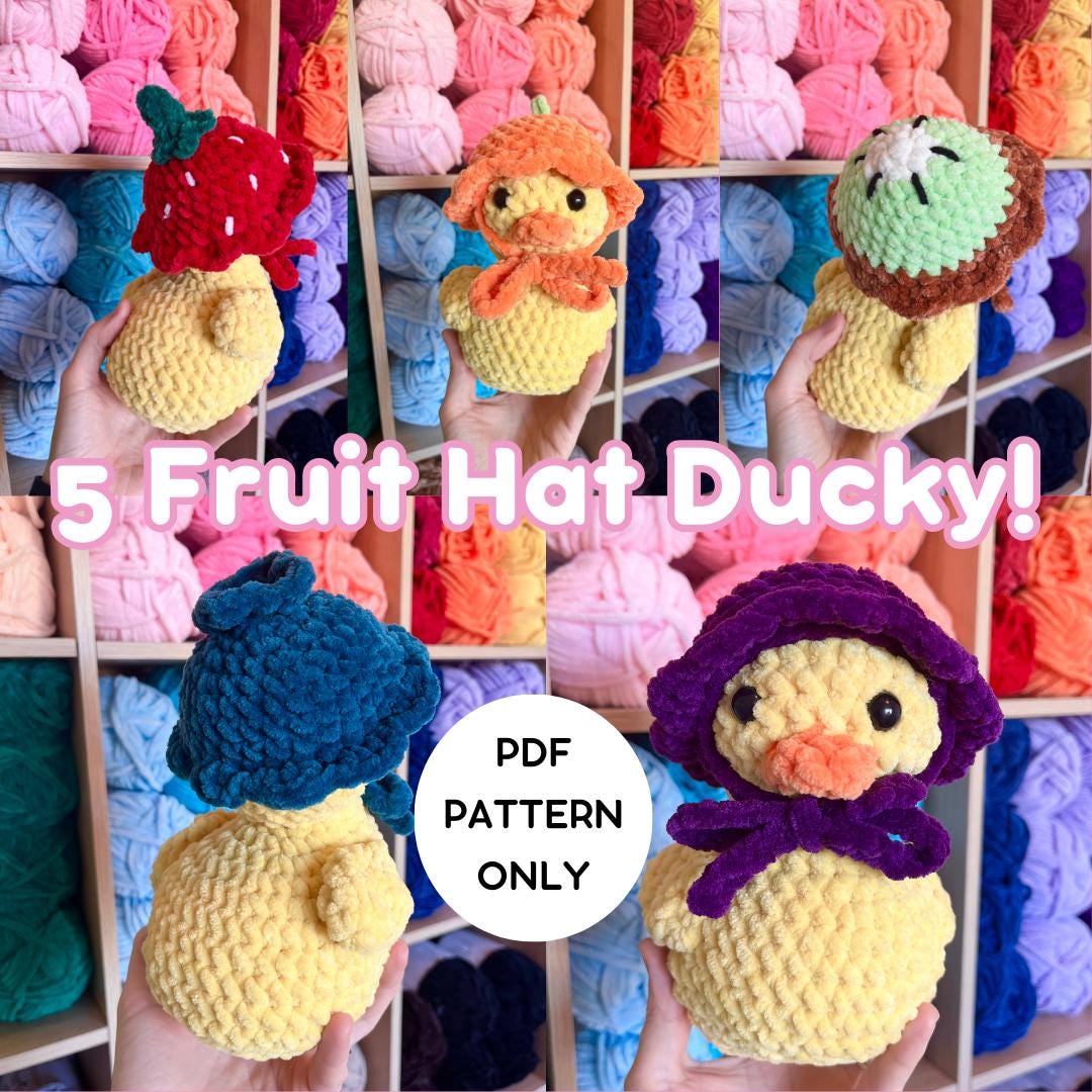 5 Fruit Hat Ducky Pattern PDF Digital Download Amigurumi Stuffed Animal Crochet Plushie Pattern ...
