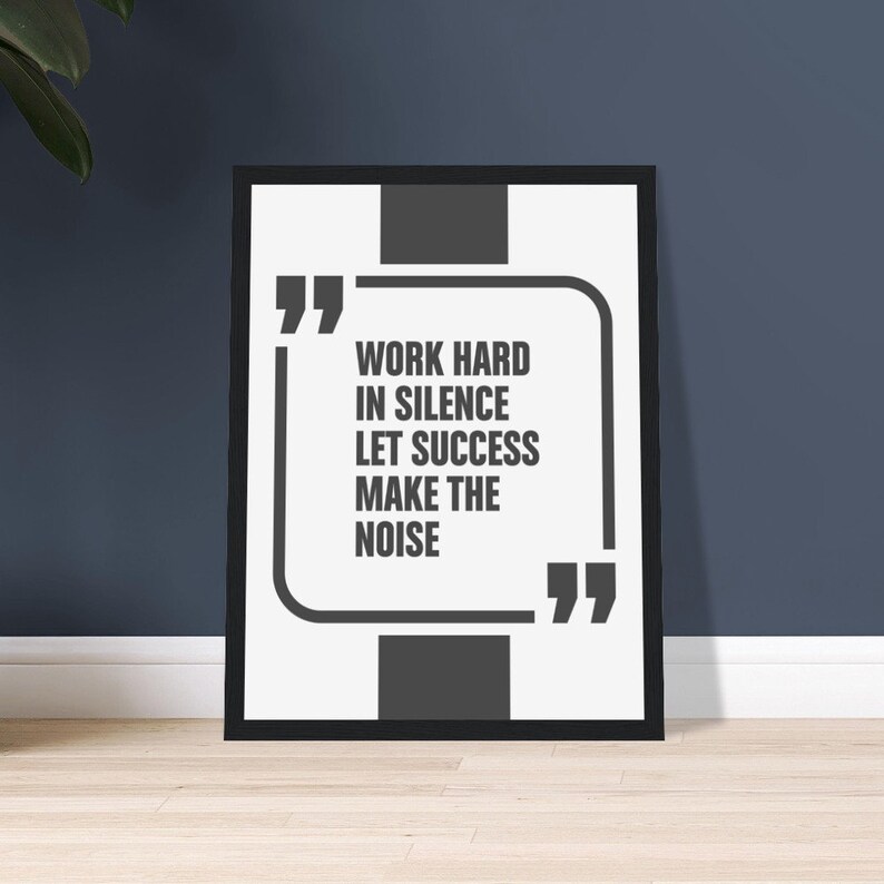 Work Hard in Silence Let Success Make the Noise, Wall Art, Entrepreneur ...