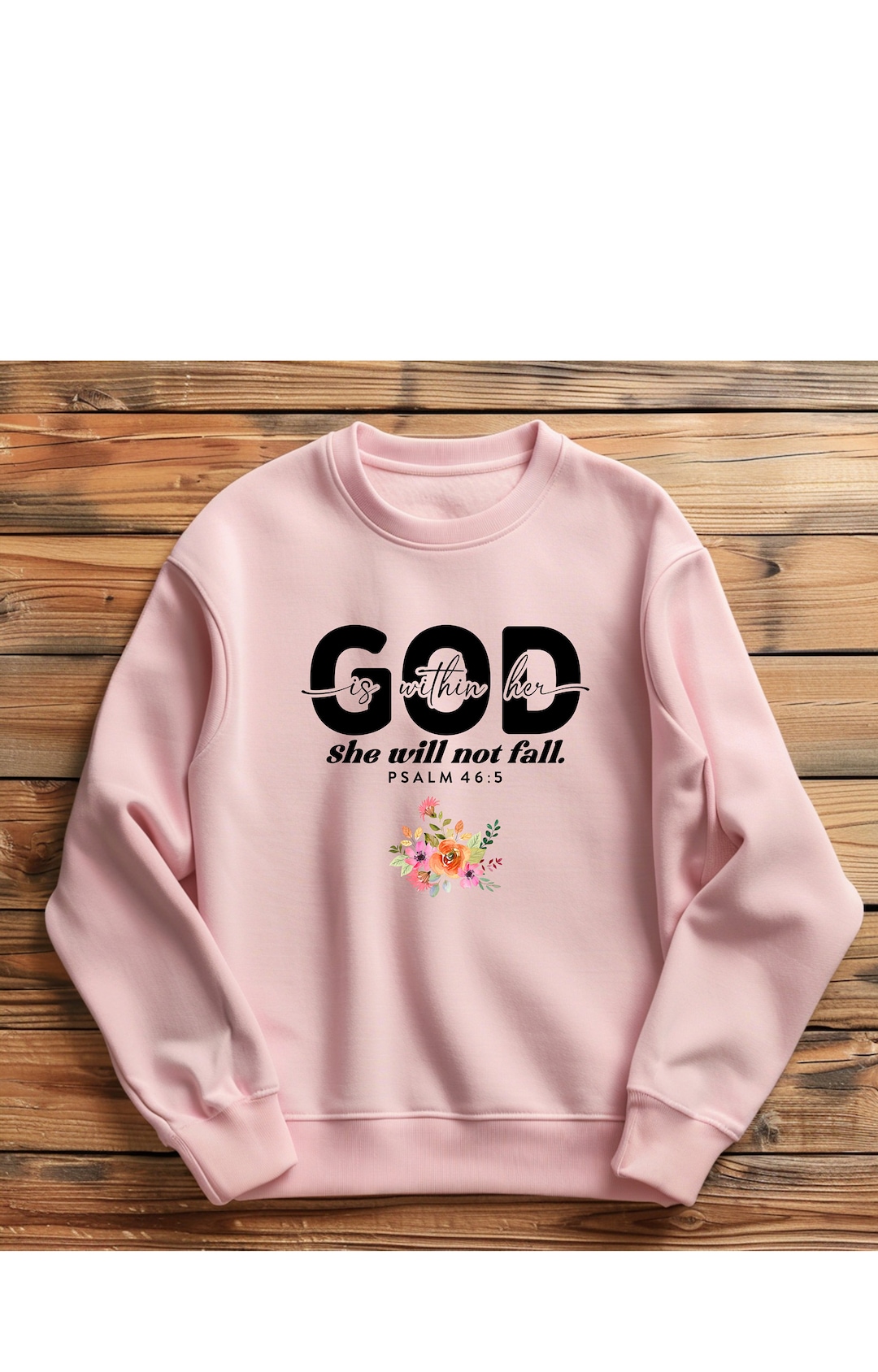 Bible Verse Sweatshirt, Psalm 46:5, Woman's Apparel Jumper, Woman of ...