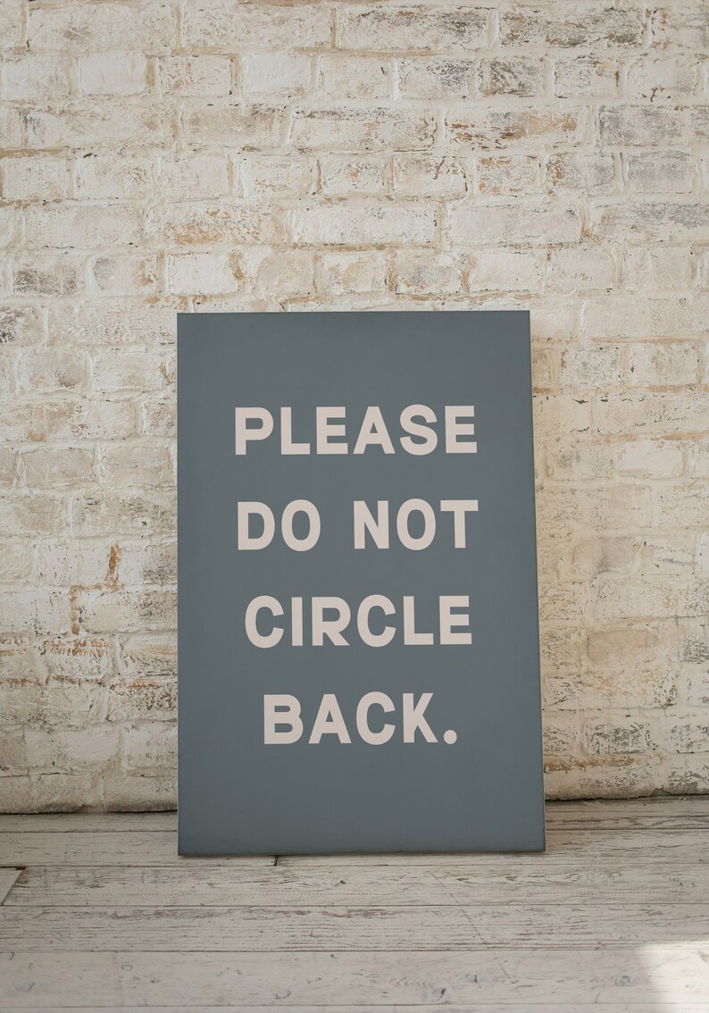 Digital Download Please Do Not Circle Back Cheeky Wall Art Funny Print ...