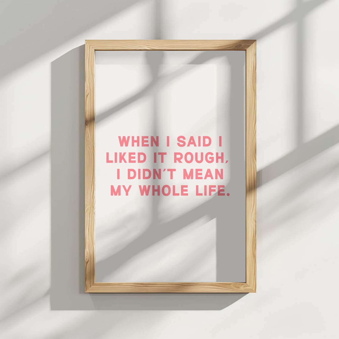 Digital Download When I Said I Liked It Rough Cheeky Wall Art Funny ...
