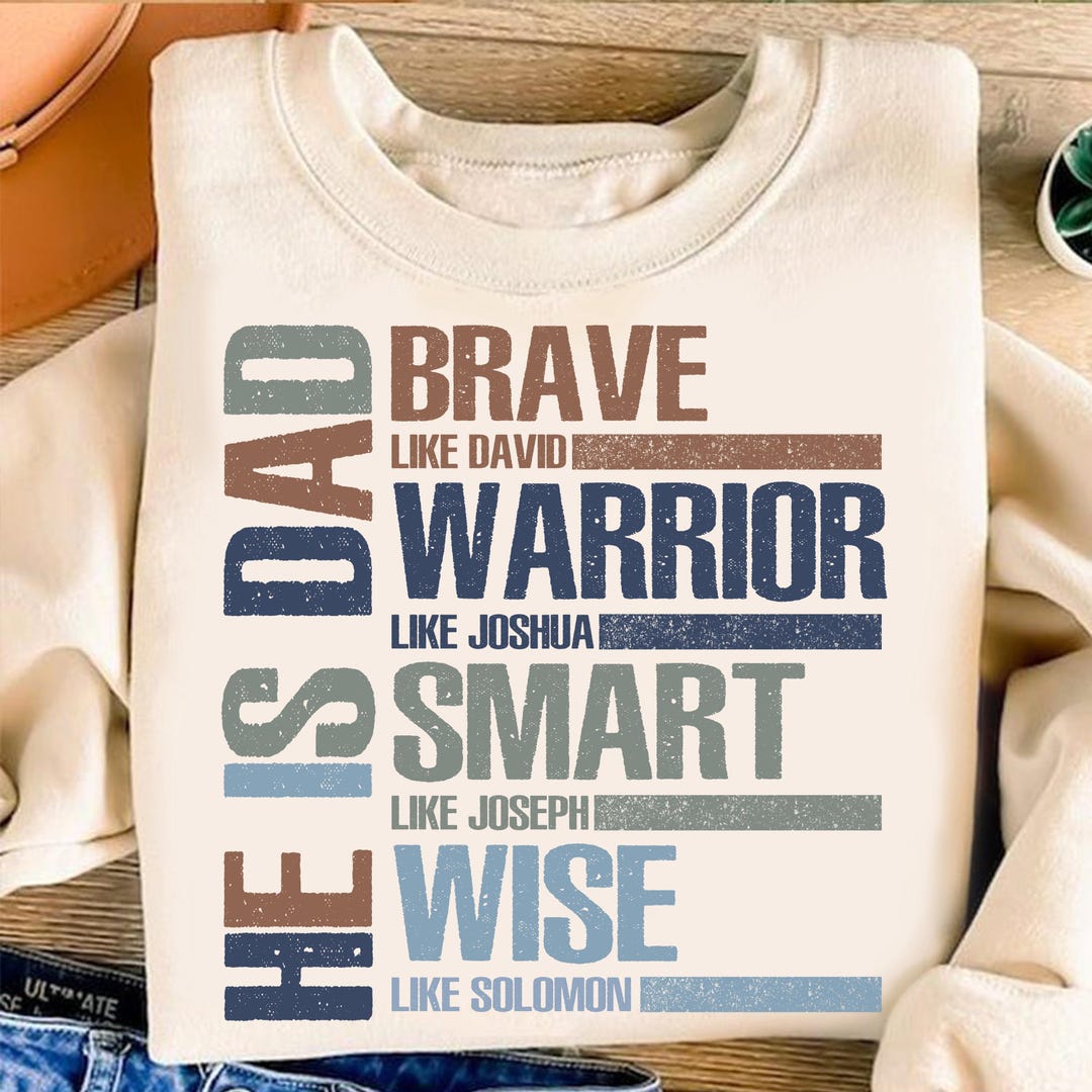 He is Dad PNG, Father's Day PNG, Best Dad Ever Png, Sublimation Design ...