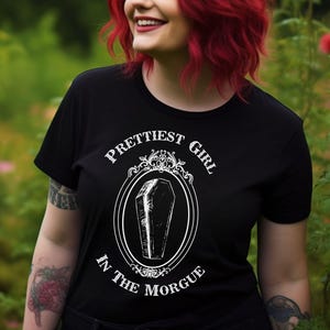 Prettiest Girl in the Morgue Goth T Shirt, Victorian Goth Clothes, Alt ...