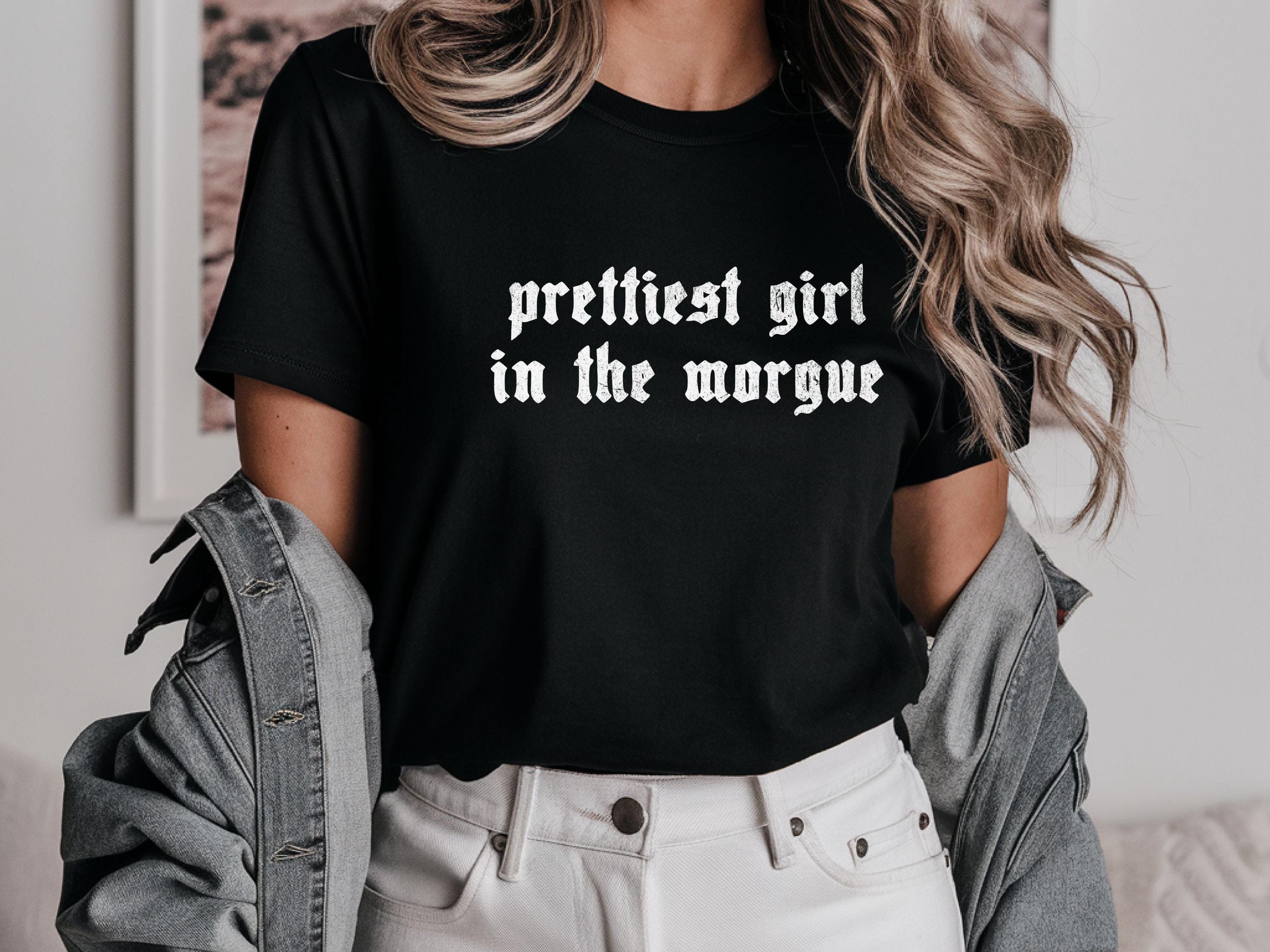 Prettiest Girl in the Morgue Goth T Shirt, Victorian Goth Clothes, Alt ...
