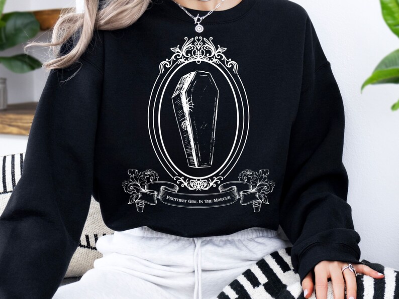 Prettiest Girl in the Morgue Goth Sweatshirt, Victorian Goth Clothes ...