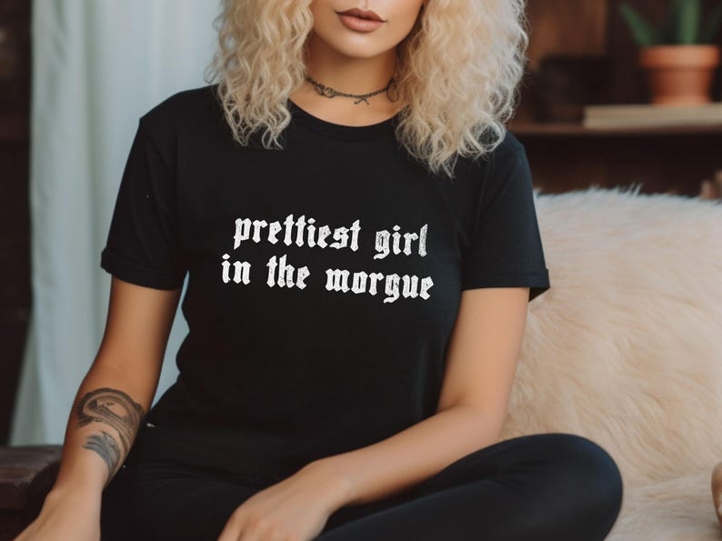 Prettiest Girl in the Morgue Goth T Shirt, Victorian Goth Clothes, Alt ...