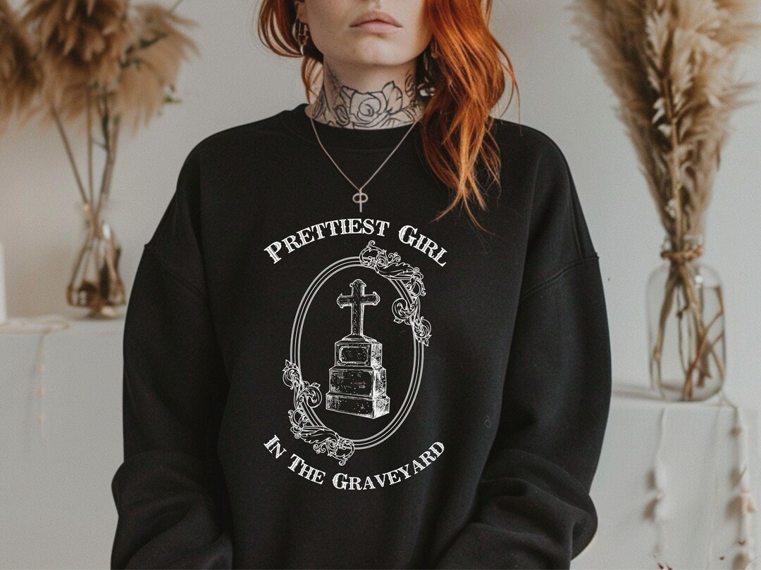 Prettiest Girl in the Graveyard Shirt, Gothic Clothes, Alternative ...