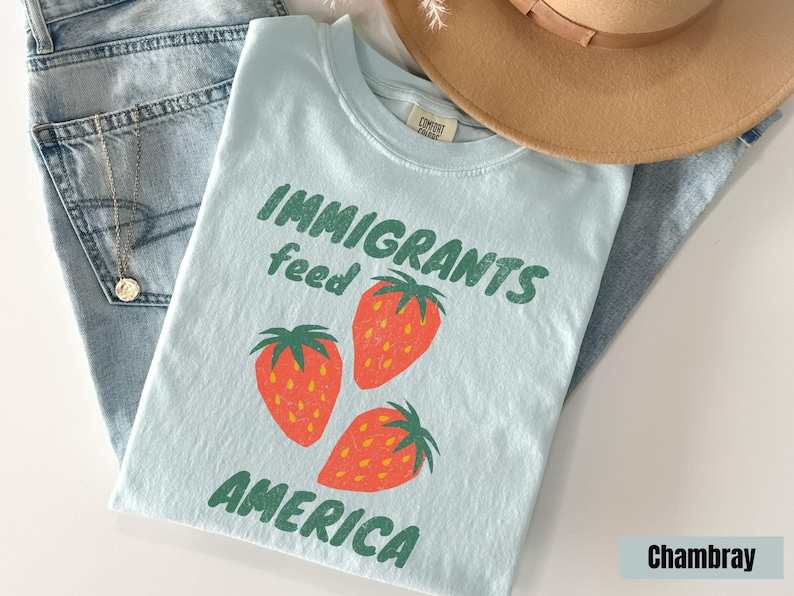 Immigrants Feed America Shirt, Comfort Colors® Pro Immigration Tee ...