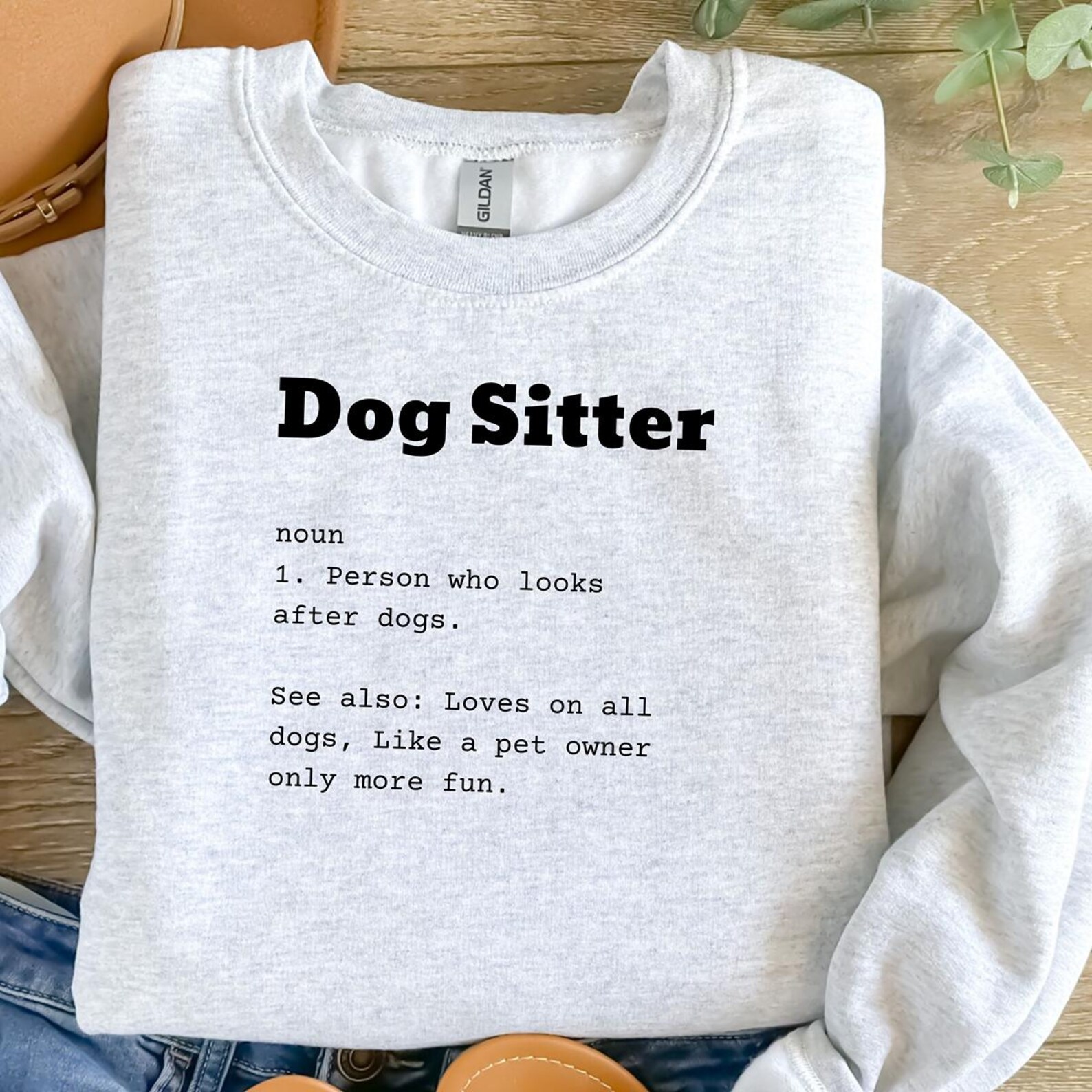 Dog Sitter Definition Sweatshirt: Funny Pet Sitter Gift - Etsy