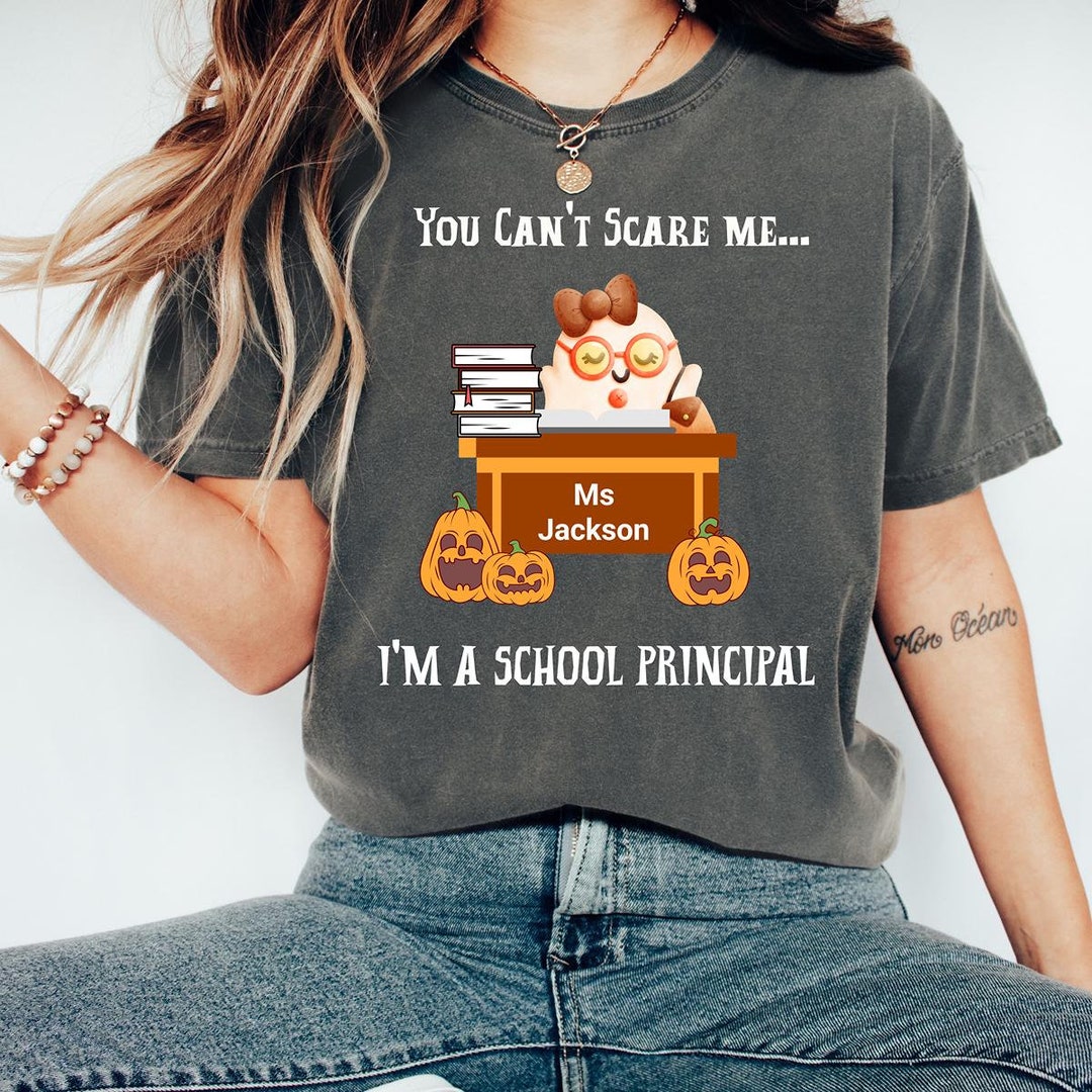 Custom School Principal Halloween Shirt, Comfort Colors® Principal ...