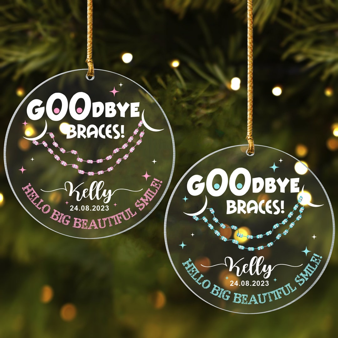 Dental Hygienist Ornament, Goodbye Braces Gift, Personalized Braces ...
