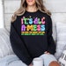 It's All a Mess Png Sublimation Design Download, Funny Anxiety Png ...