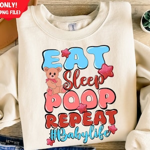 Eat Sleep Poop Repeat Png, Funny Quote Png, Babylife Png, Bear Png ...