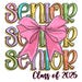Senior Class of 2025 Bow Png Sublimation Design Download, Back to ...