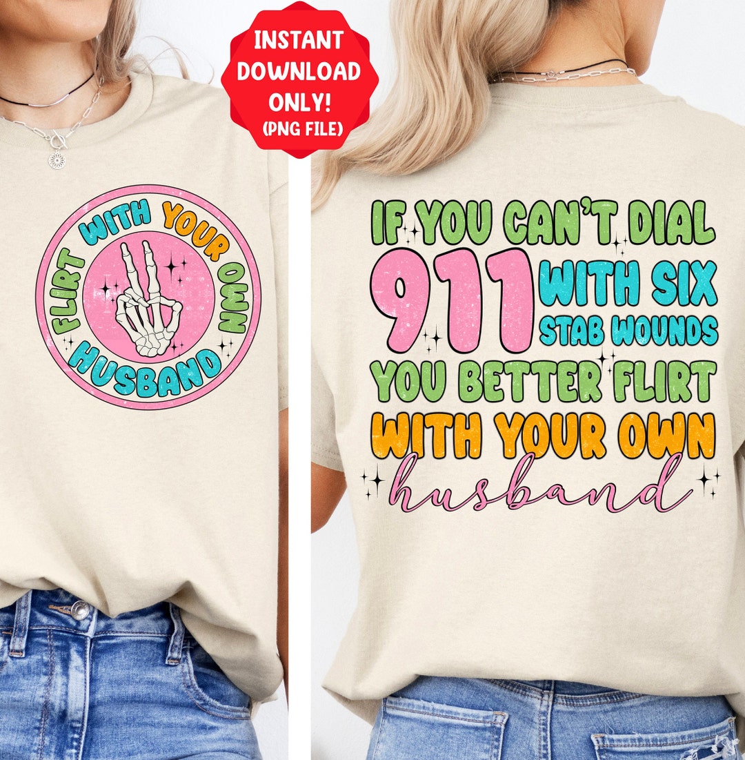 If You Can't Dial 911 With 6 Stab Wounds You Better Flirt With Your Own ...