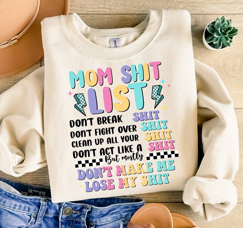Mom Shit List Png Sublimation Design Download, Mother's Day Png, Mom ...