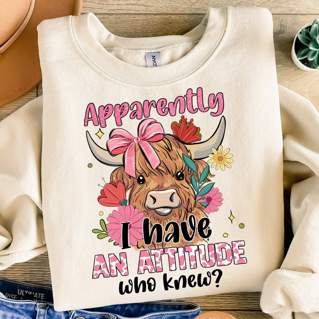 Apparently I Have an Attitude Who Knew Png Sublimation Design Download ...