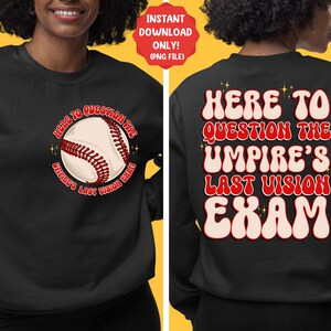 Here to Question the Umpire's Last Vision Exam Png Sublimation Design ...