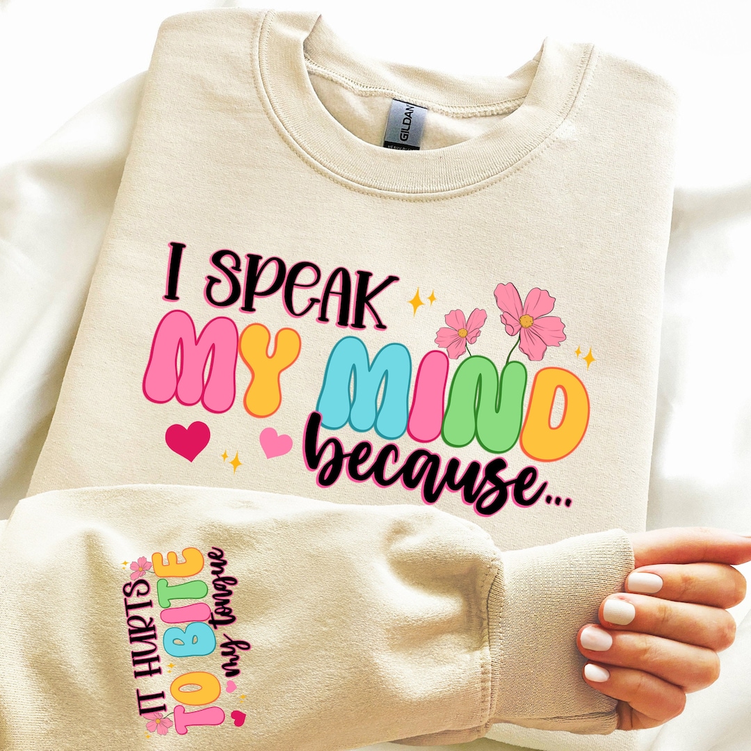 I Speak My Mind Because Png Sublimation Design Donwload, Floral Png ...