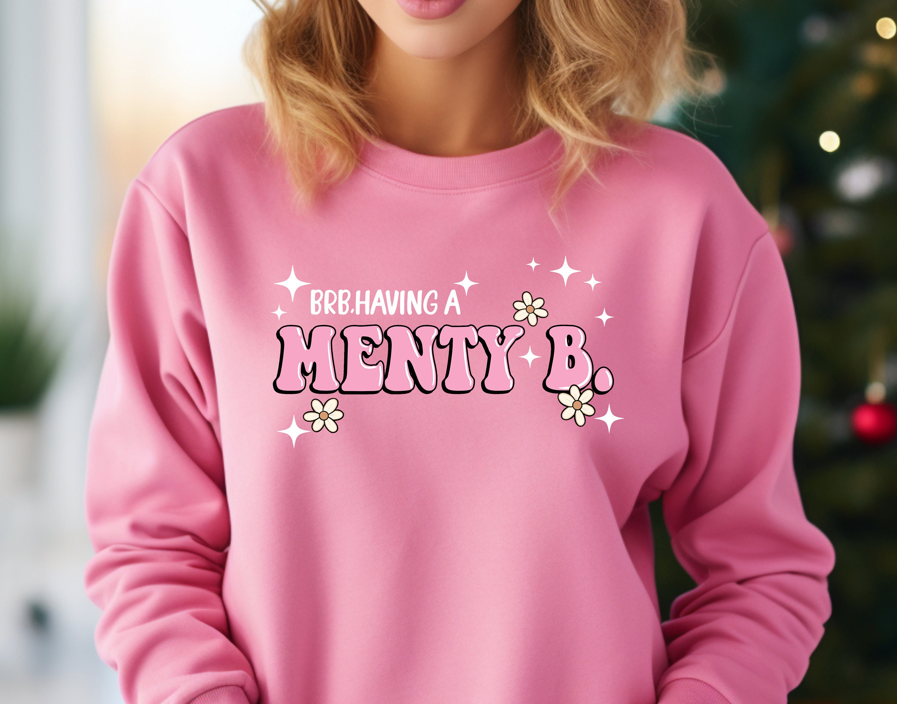 Having a Menty B Png Sublimation Design Download, Mental Health Png ...