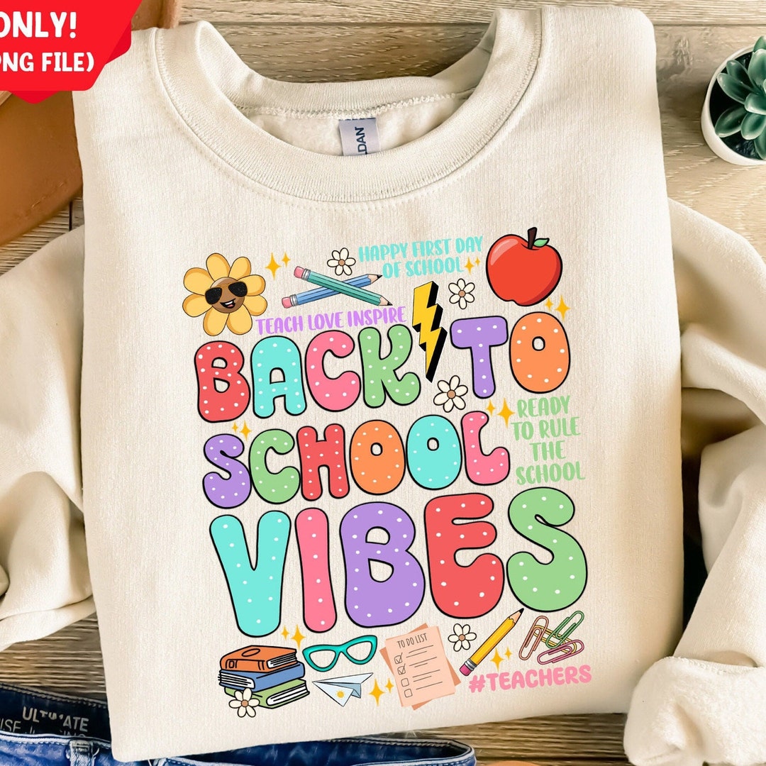 Back to School Vibes Png Sublimation Design Download, School Vibes Png ...