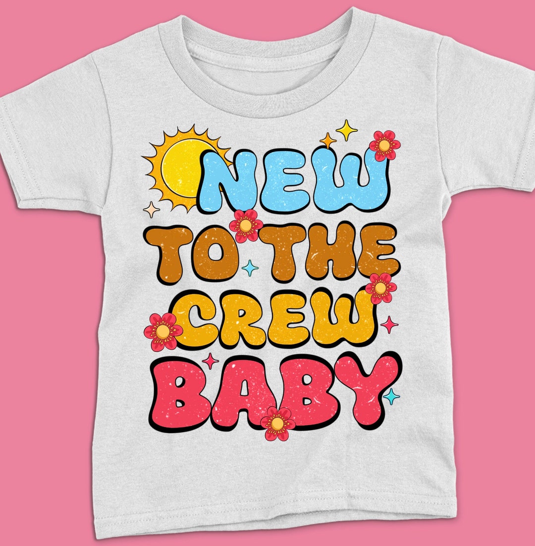 New to the Crew Baby Png Sublimation Design Download,cute Baby Png,new ...