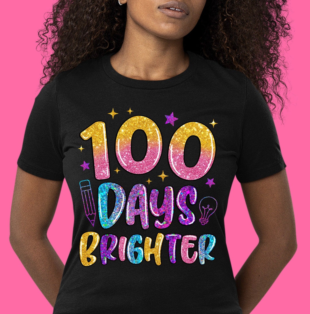 100 Days Brighter Png Sublimation Design Download, School Png, Back to ...