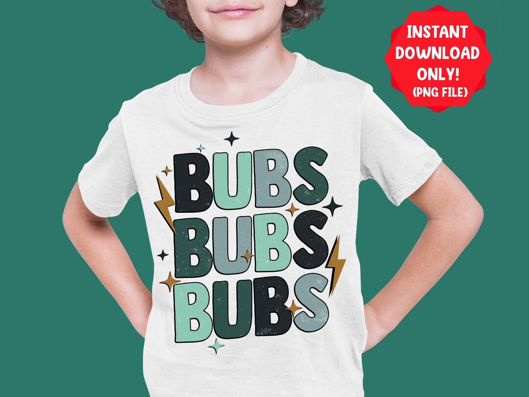 Bubs Png Sublimation Design Download, Boy Png Design, Brother Png, New ...
