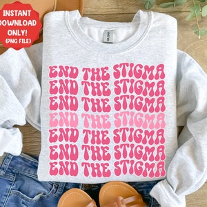 End the Stigma Png Sublimation Design Download, Mental Health Png ...