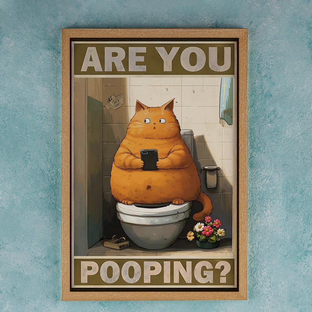 Are You Pooping Cat Sign Bathroom Wall Decor Poster Funny Cute Cat ...