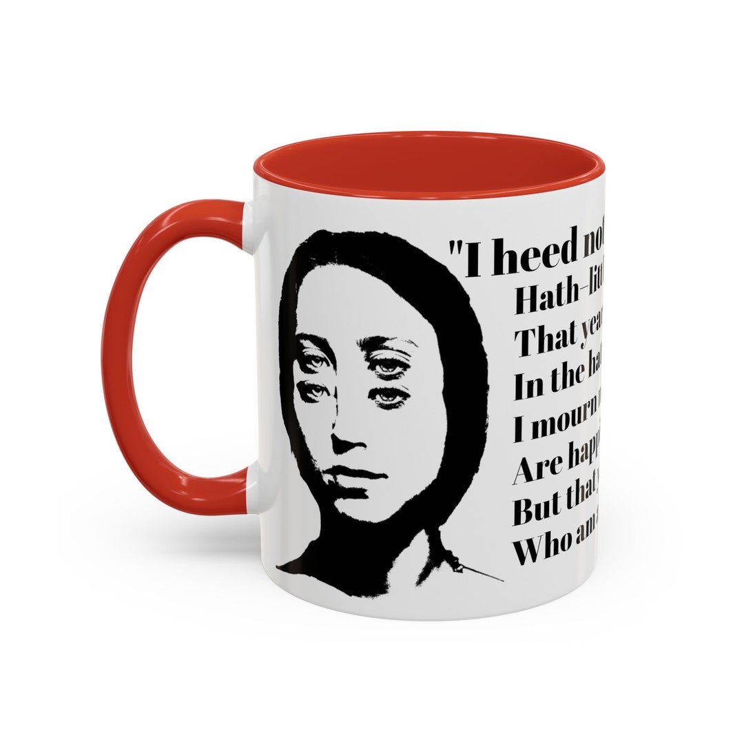 Edgar Allan Poe: I Heed Not. Poetry Coffee Time/ Bookish, Colored Mug ...