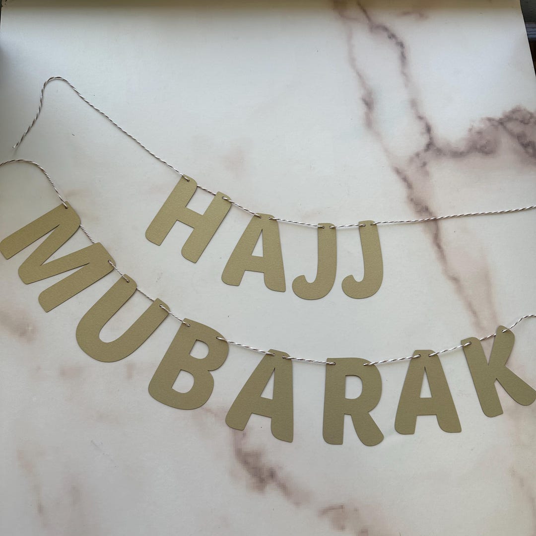 Hajj Mubarak Banner, Cardstock Letter Garland for Hajj, Hajj ...