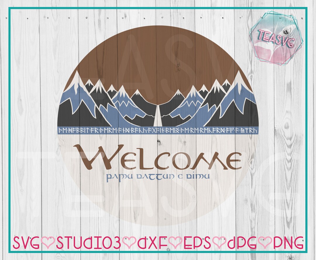 SVG: Hobbit-inspired Welcome Sign - Cricut File - Silhouette Studio ...