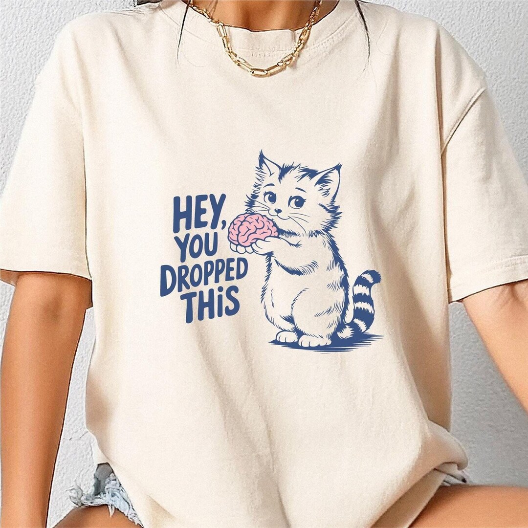 Comfort Colors Kitten Brain Shirt: Funny Sarcastic Cat Lover Tee - Etsy