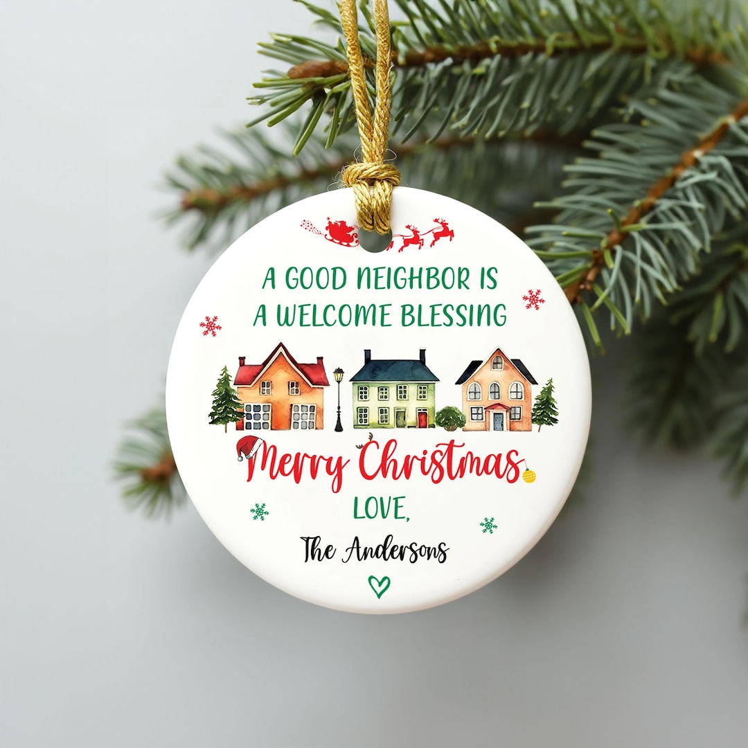Personalized Good Neighbor Christmas Ornament, A Good Neighbor is A ...