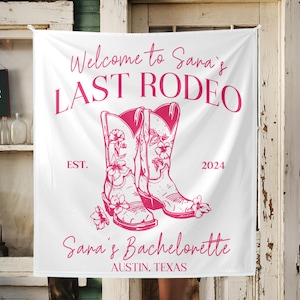 Last Rodeo Bachelorette Party Banner, Austin Bachelorette Backdrop ...