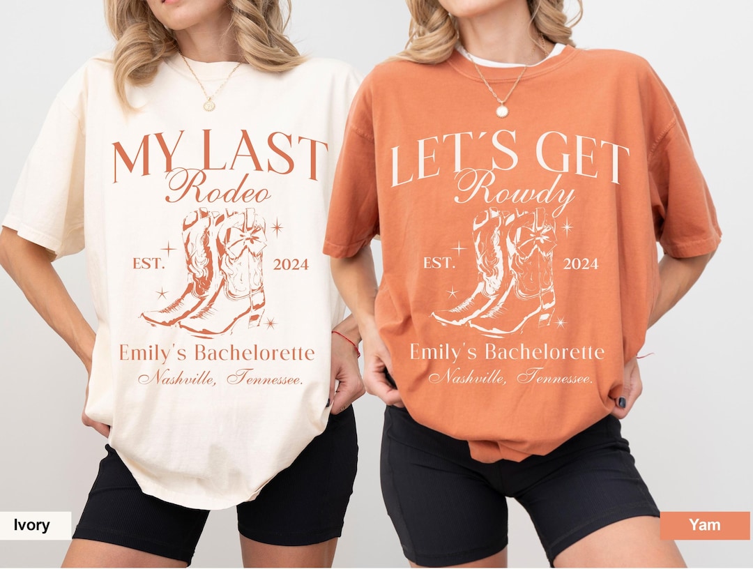 My Last Rodeo Bachelorette Party Shirts, Nashville Bachelorette Shirts ...