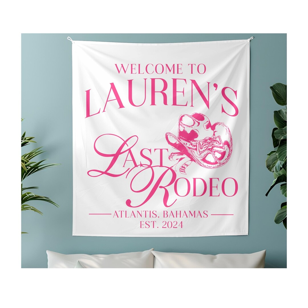 Last Rodeo Bachelorette Party Banner, Austin Bachelorette Backdrop ...