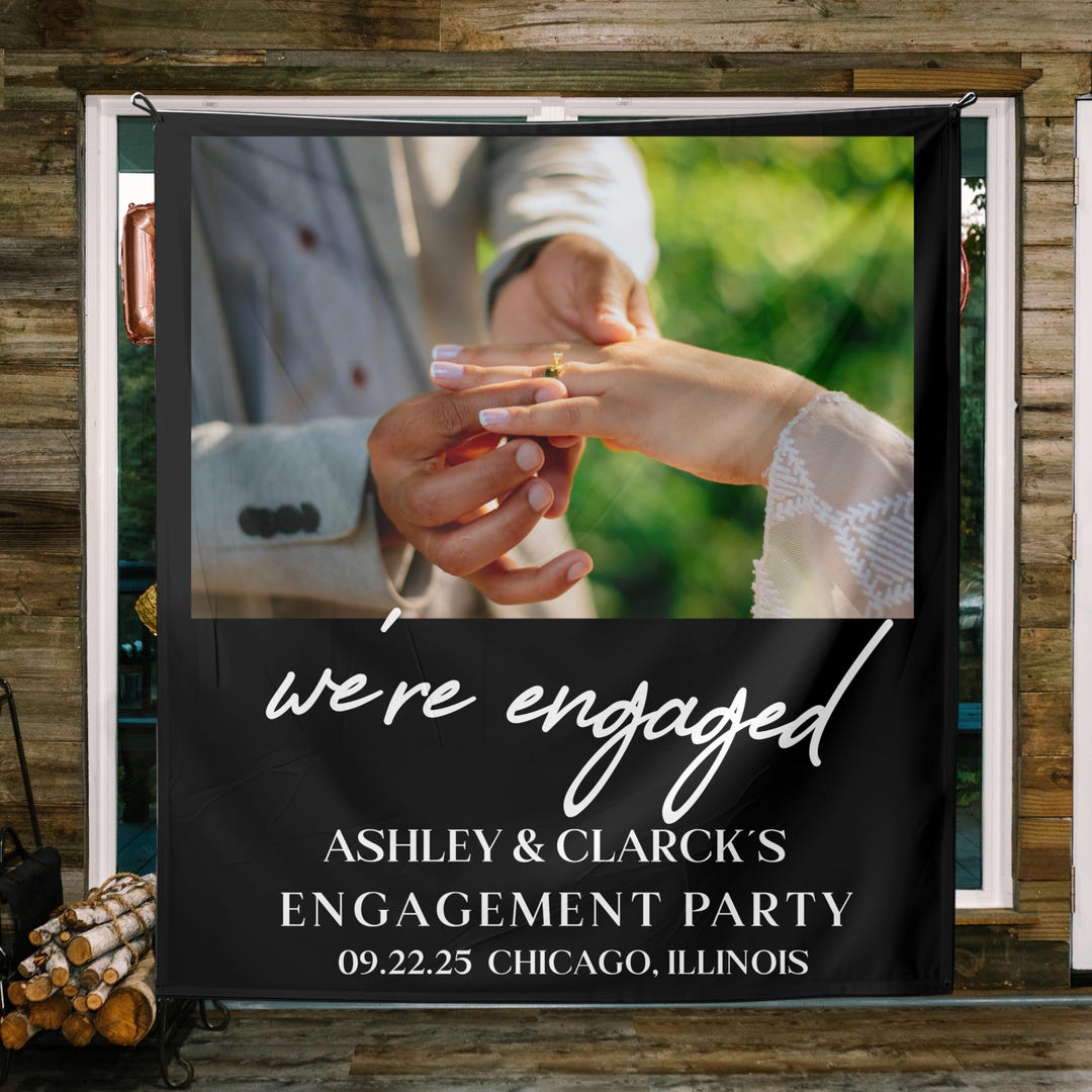 Custom We're Engaged Signs, Engagement Party Welcome Banner, Editable ...