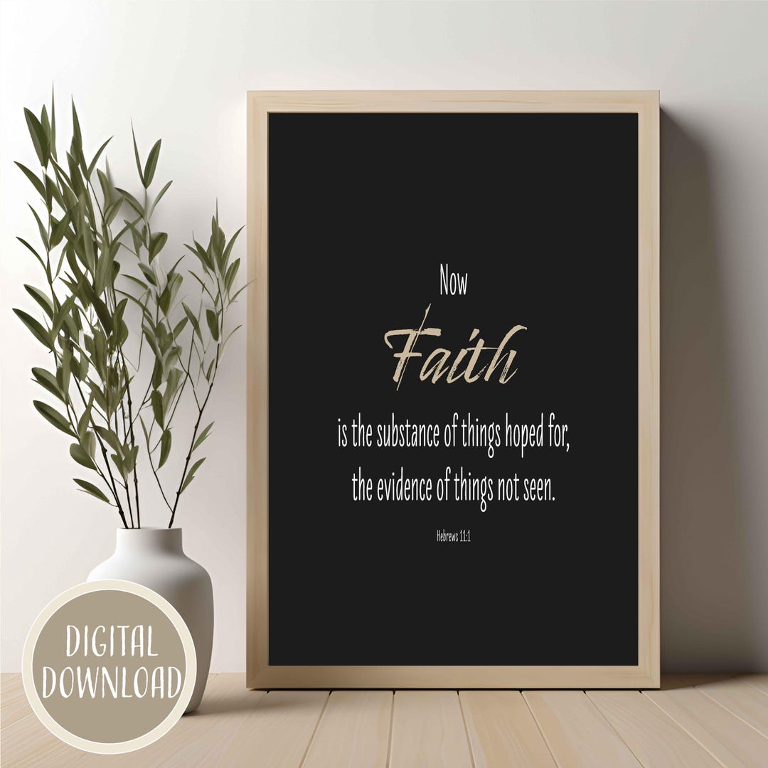 Hebrews 11:1, Faith Is, Bible Verse Series, Christian Wall Art ...