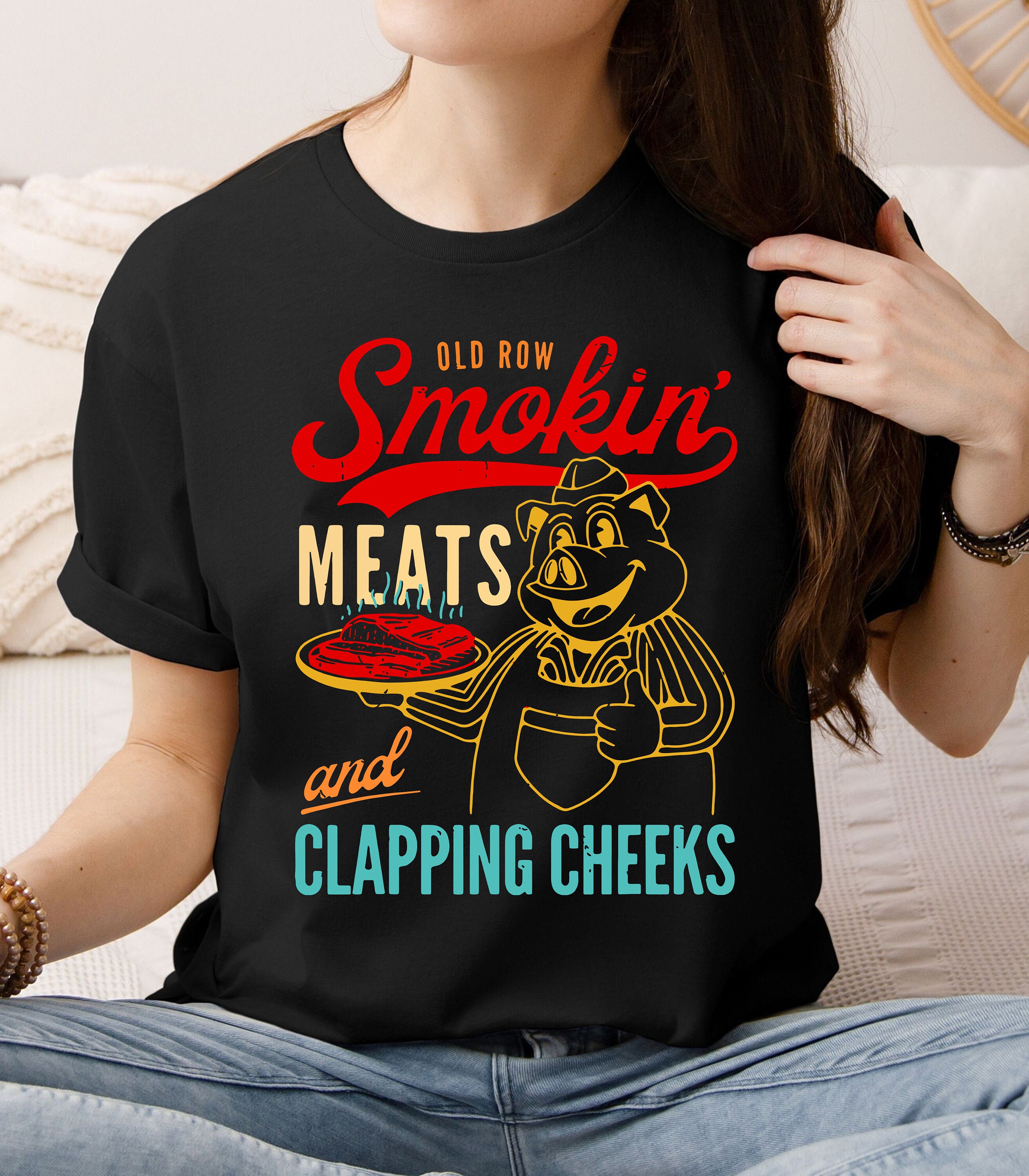Old Row Smokin' Meats and Clapping Cheeks Shirt, Summer Cookout Gift ...