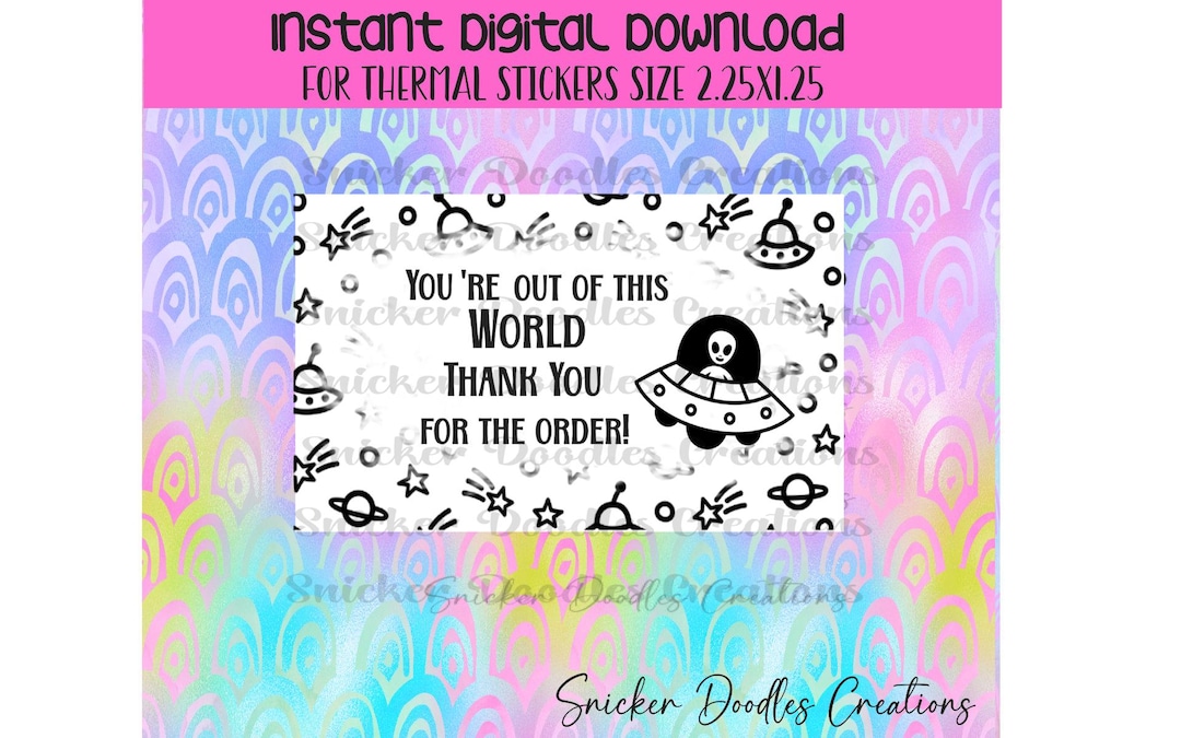 Alien, You're Out of This World, Thank You! Packaging Stickers,stickers ...