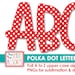 Red Polka Dot Alphabet for Sublimation & Design, 10" Digital Design ...