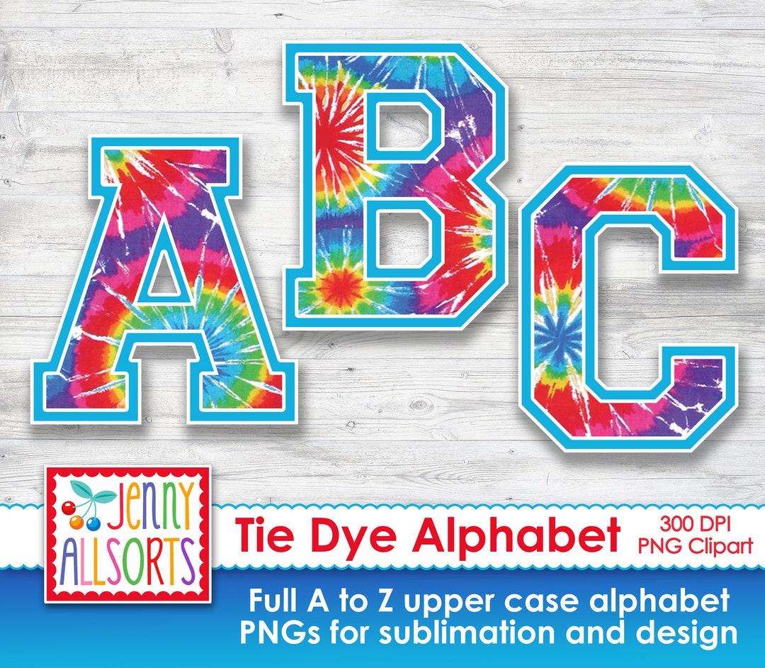 Tie Dye Alphabet Clipart for Sublimation & Design, 7 in Digital Tie Dye ...