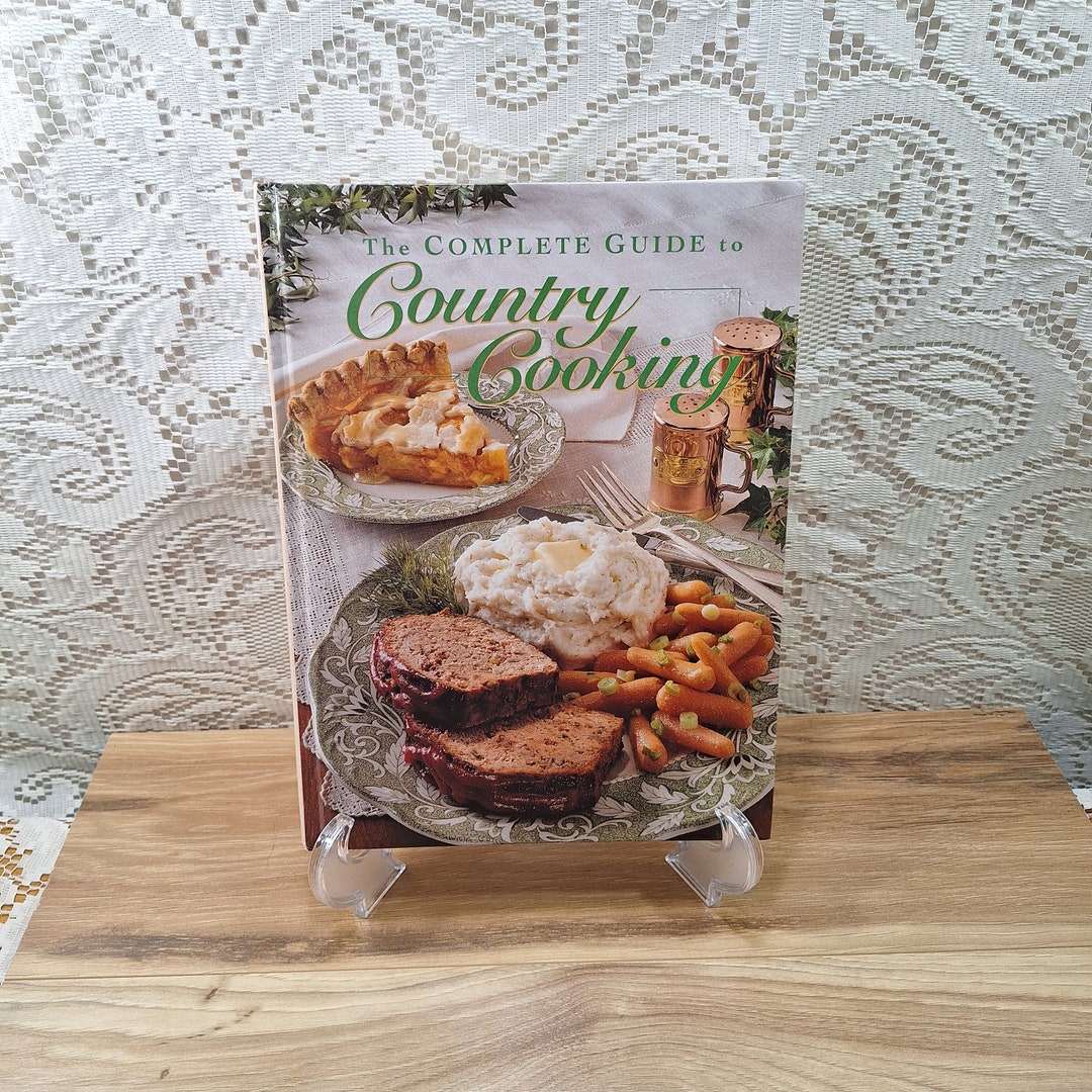 The Complete Guide to Country Cooking, Country Cooking Cookbook, Bridal ...