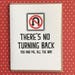 There's No Turning Back - Etsy