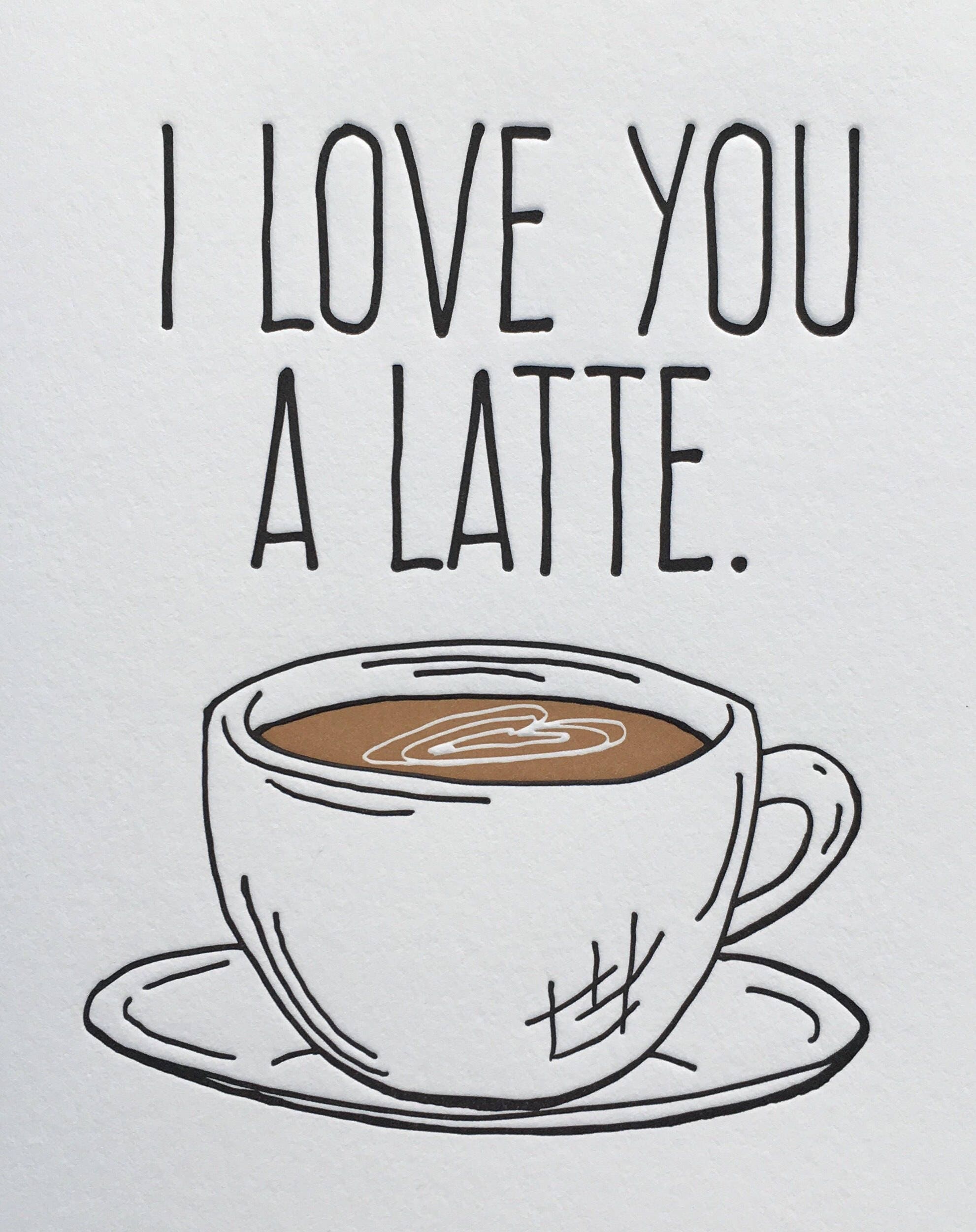 I Love You a Latte Letterpress Card - Etsy
