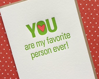 You Are My Favorite Person Letterpress Card - Etsy