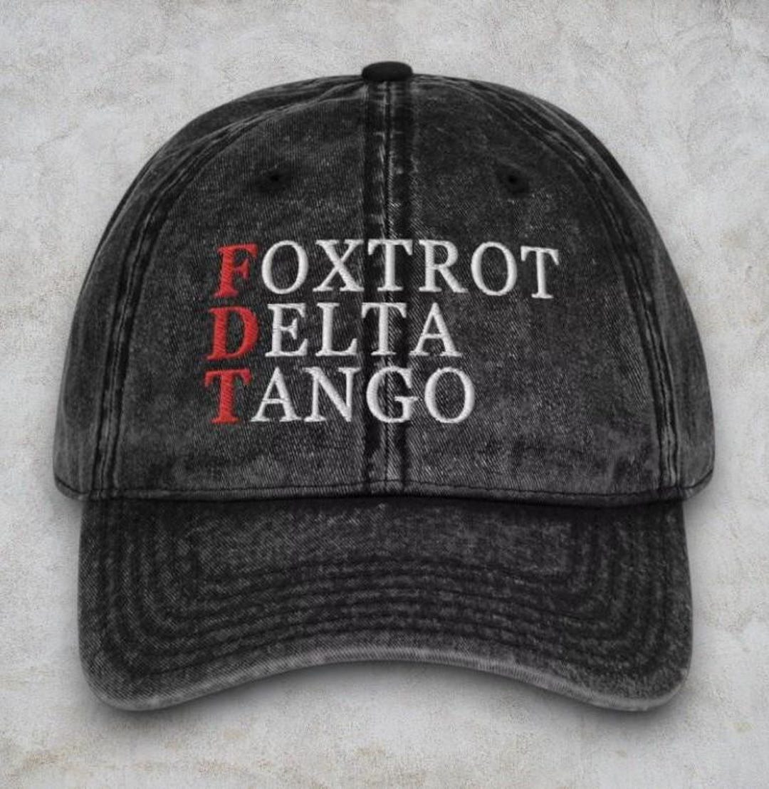 Foxtrot Delta Tango Embroidered Hat, Subtle Anti Trump Cap, Embroidered ...